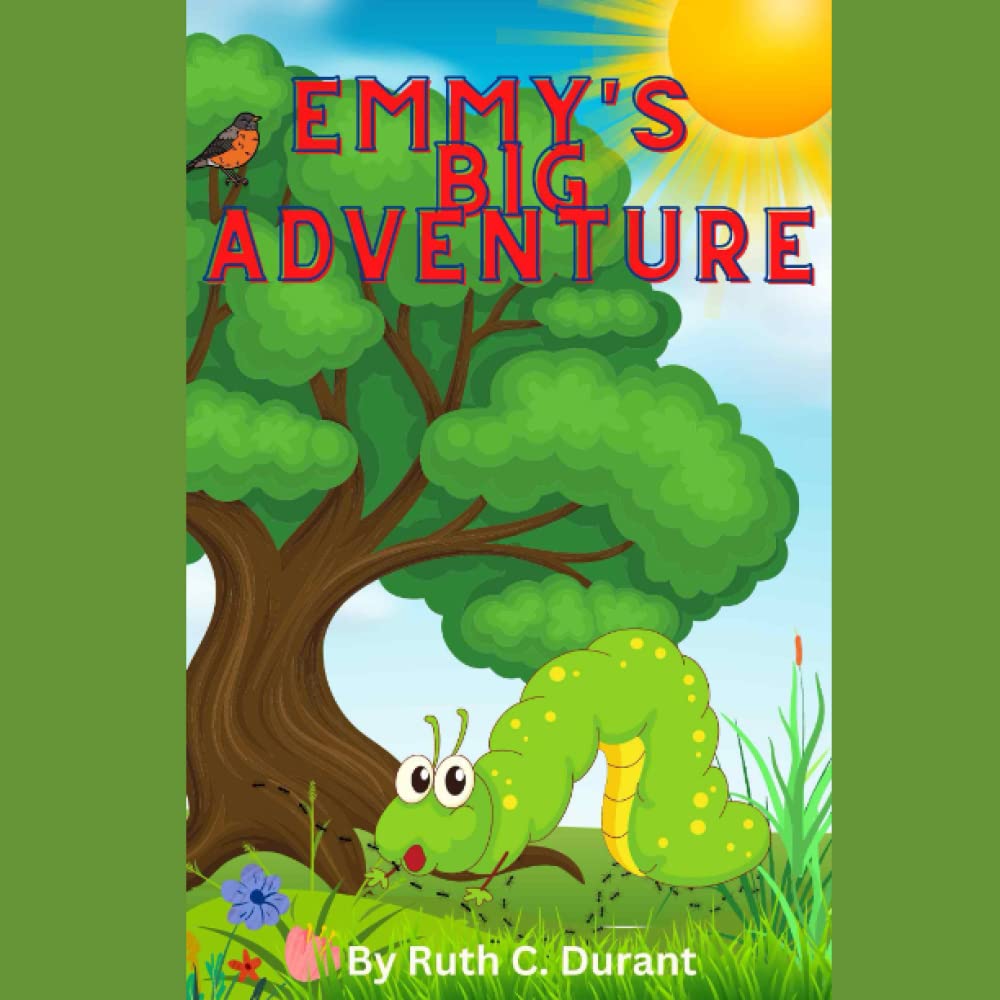 Emmy's Big Adventure by Ruth C. Durant | Goodreads