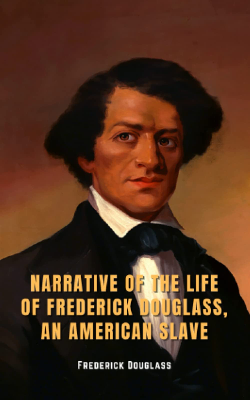 Narrative of the Life of Frederick Douglass, an American Slave by ...