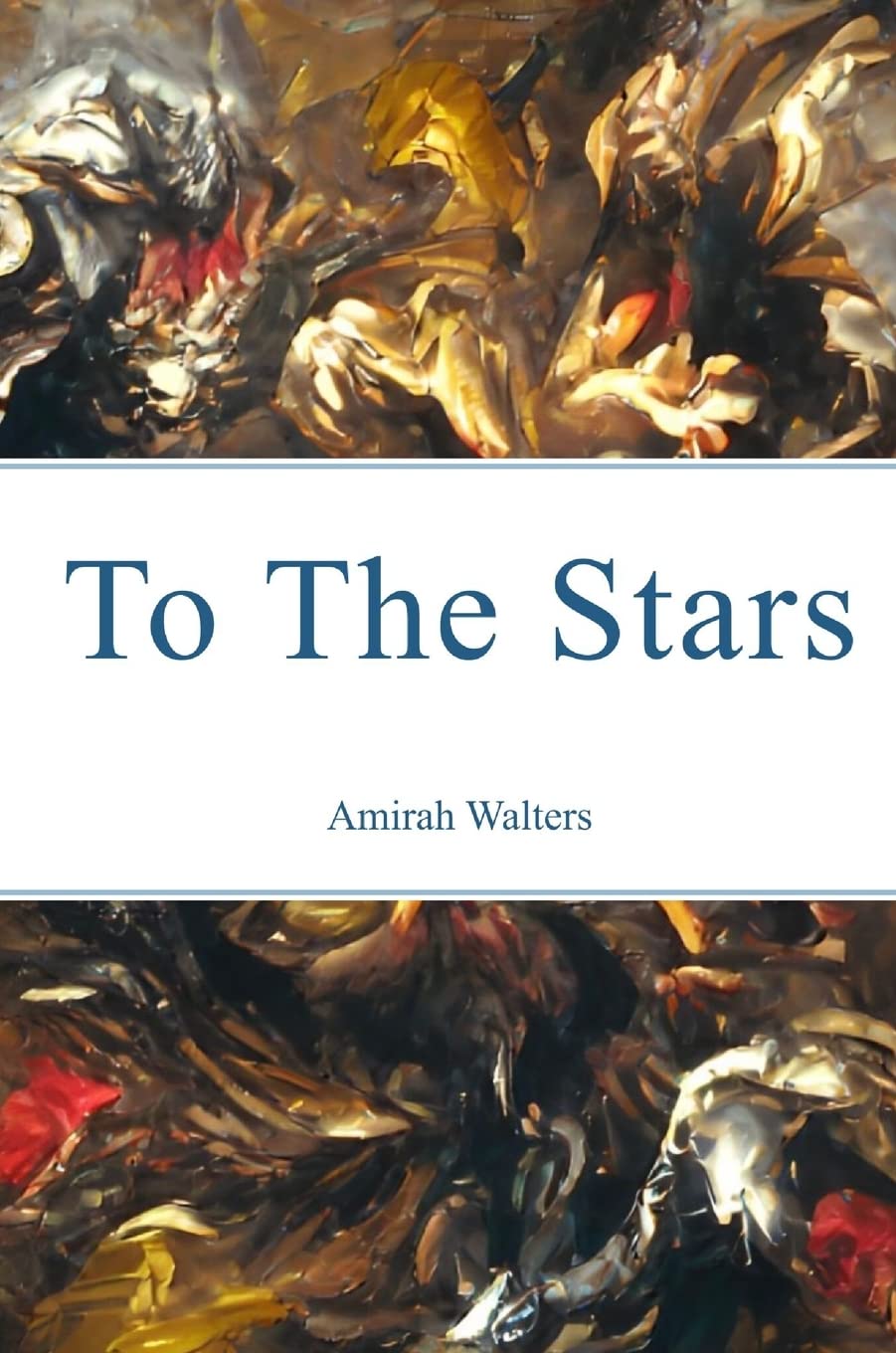 To The Stars by Amirah Walters | Goodreads