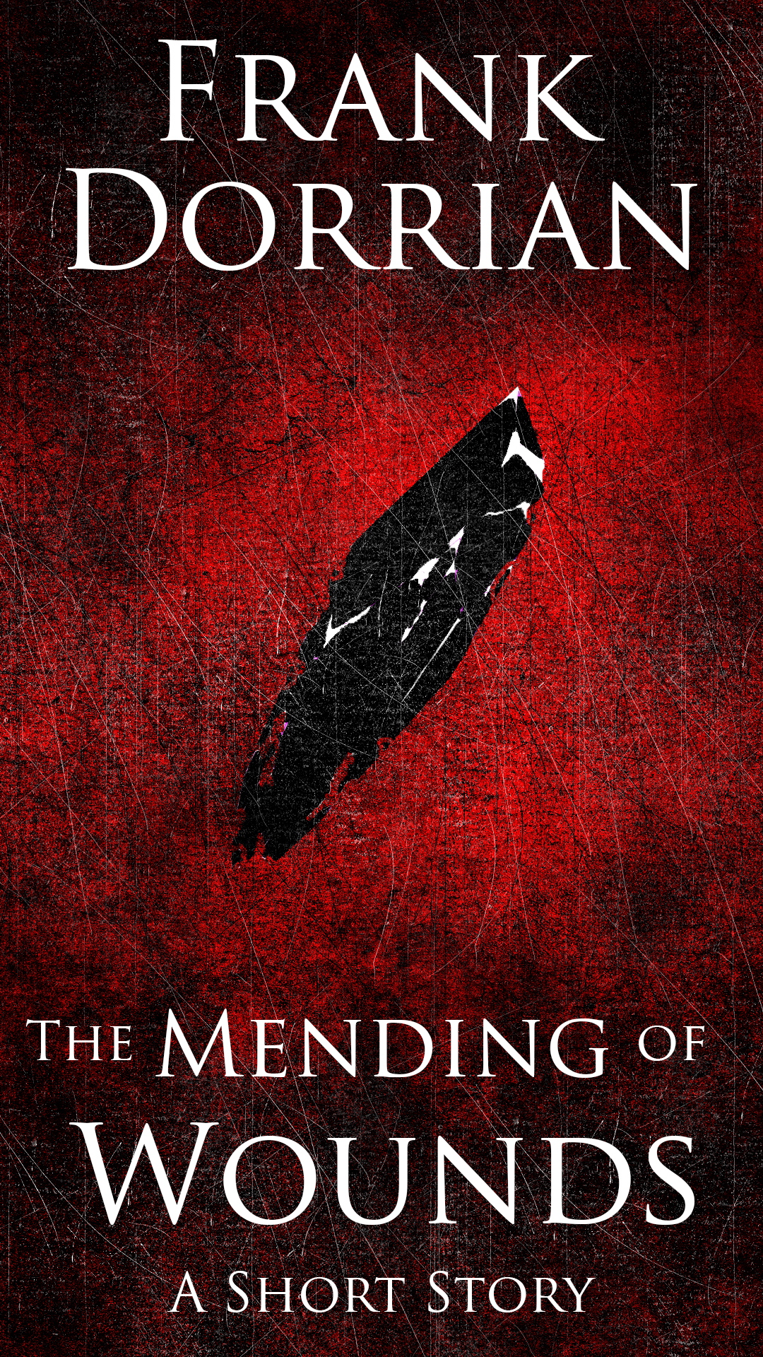 The Mending of Wounds by Frank Dorrian | Goodreads