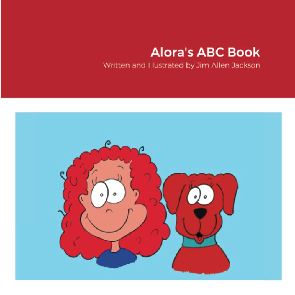 Alora's ABC Book by Jim Allen Jackson | Goodreads