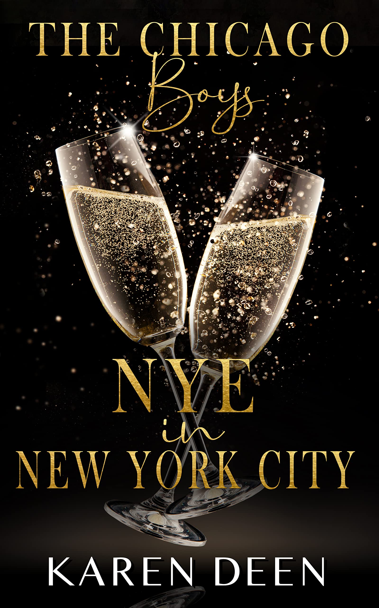 NYE in New York City (The Chicago Boys Novella) by Karen Deen | Goodreads