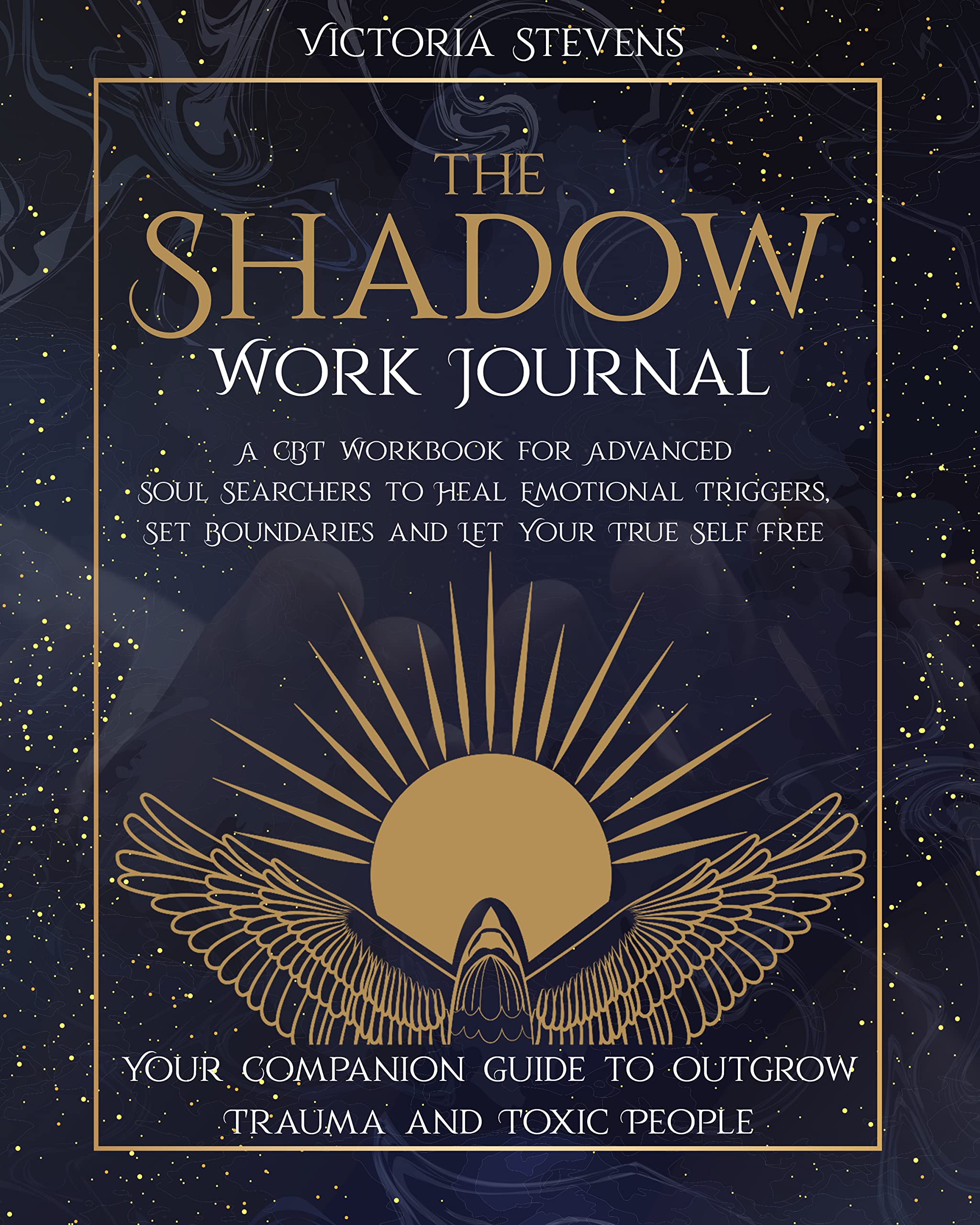 The Shadow Work Journal : Exploring Your Inner Shadows: a Journey to ...