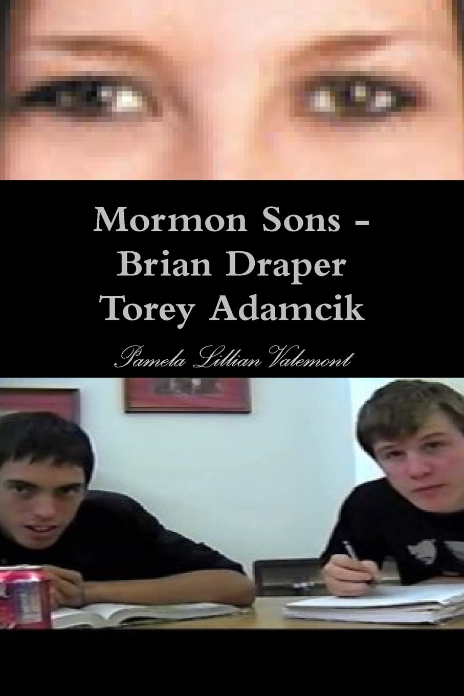 Mormon Sons - Brian Draper Torey Adamcik by Pamela Lillian Valemont ...