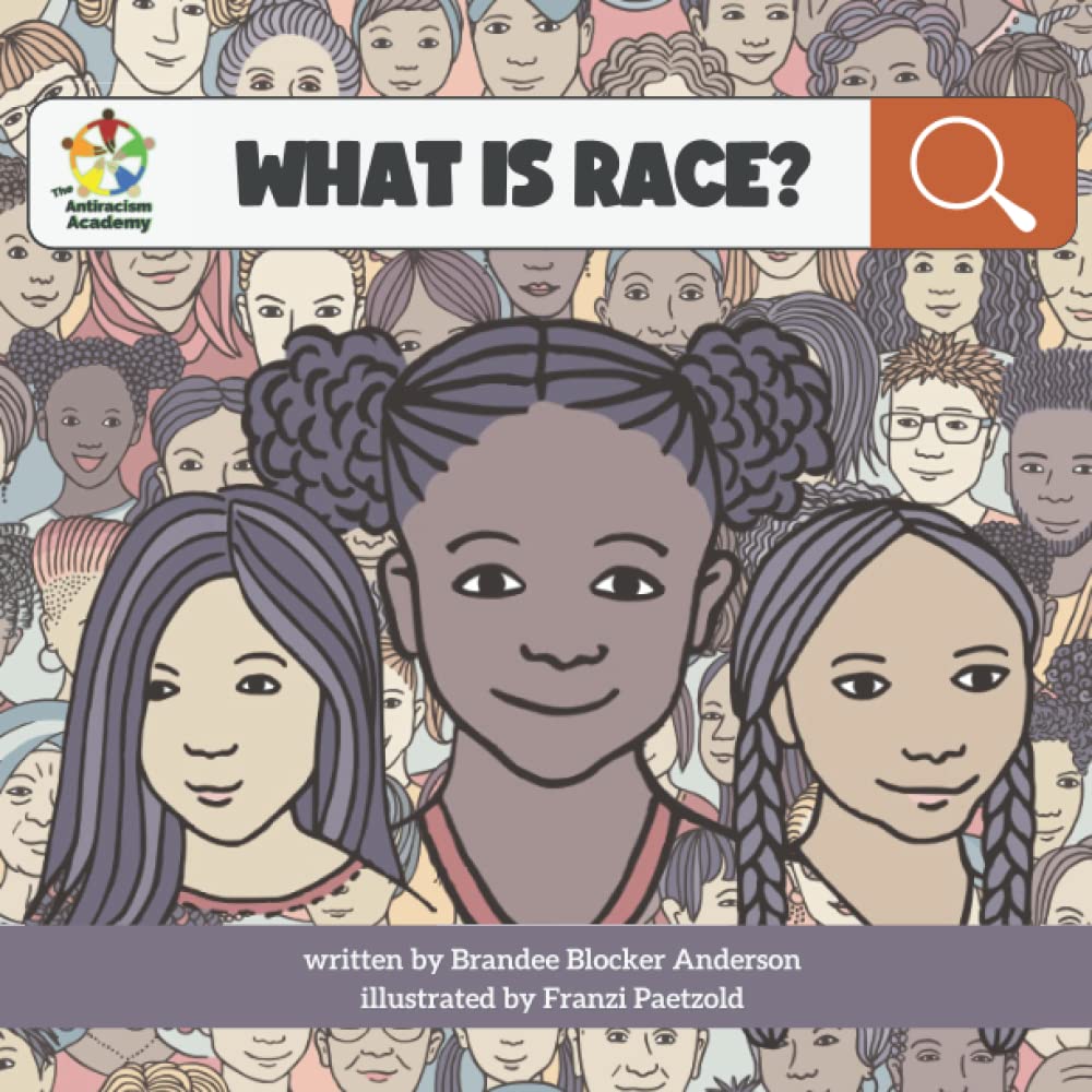 What is Race? by Brandee Blocker Anderson | Goodreads