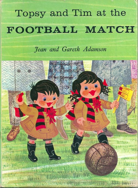 Topsy and Tim at the Football Match by Jean Adamson | Goodreads