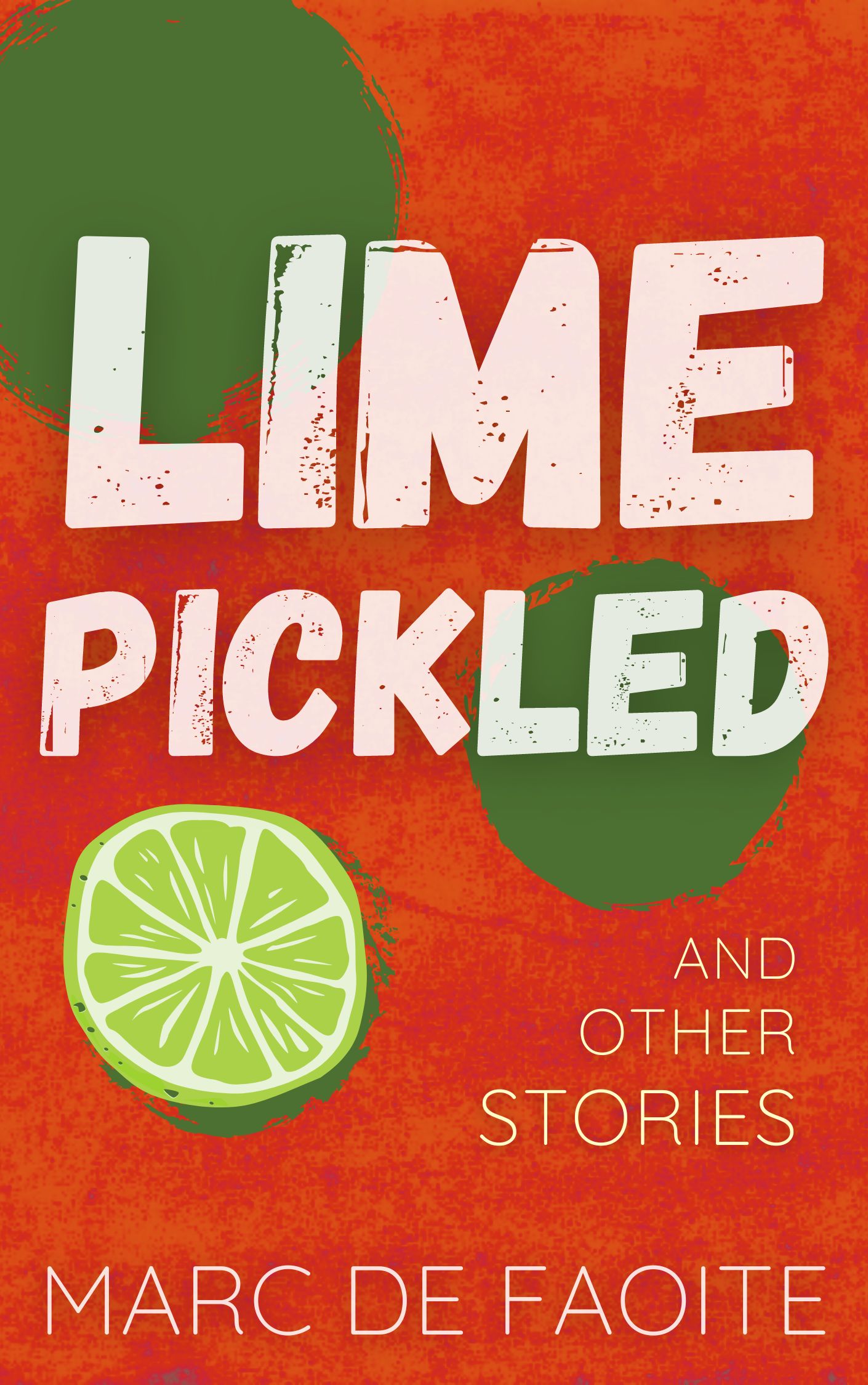 Lime Pickled and Other Stories by Marc de Faoite | Goodreads