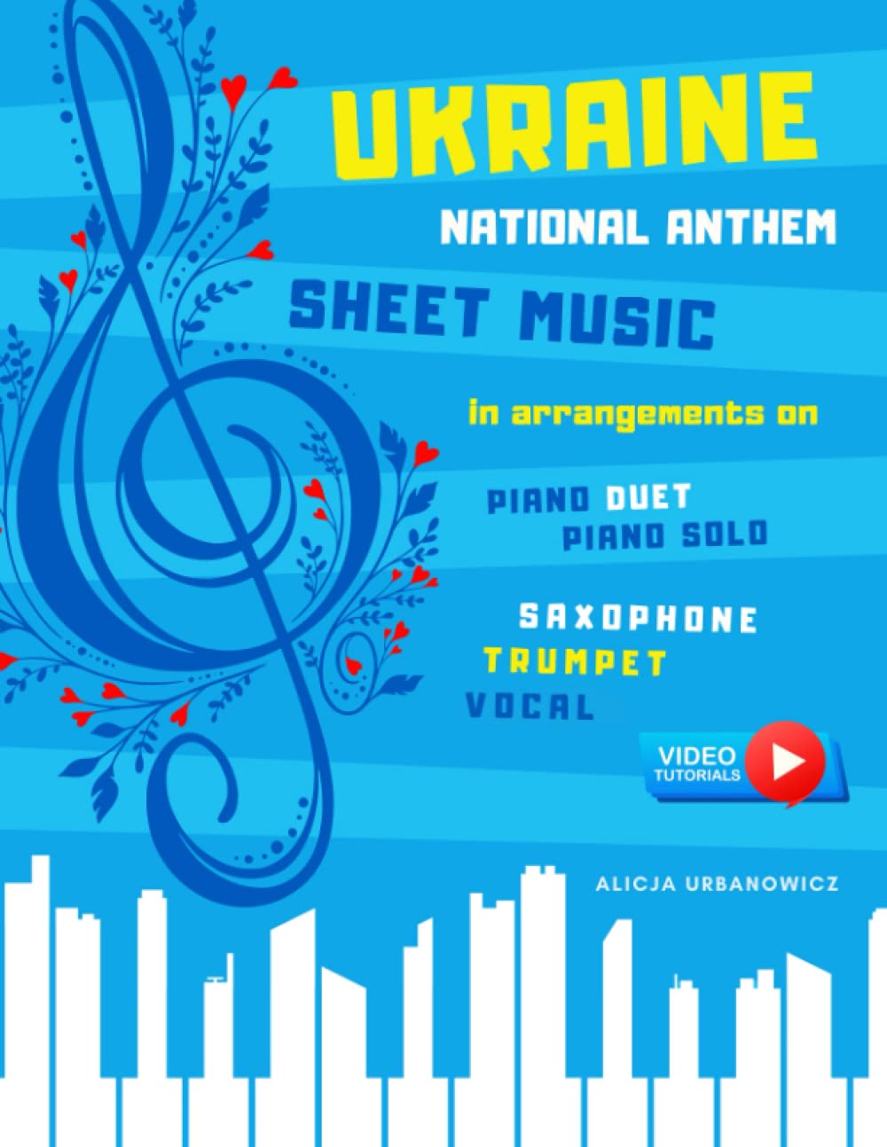 Ukraine National Anthem Sheet Music: Easy Arrangements on: Piano Solo I ...