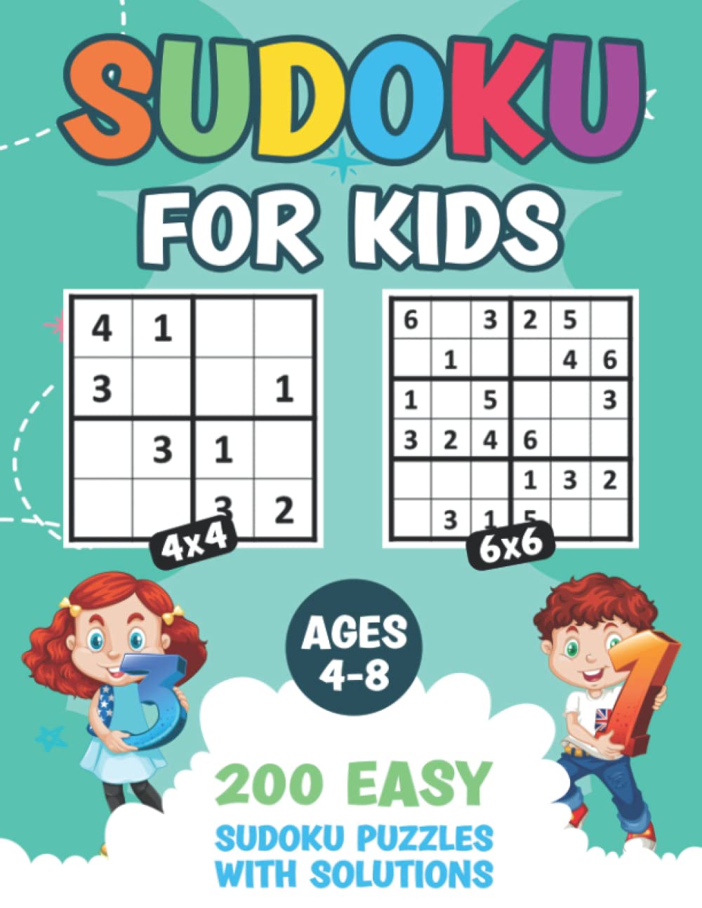 Sudoku For Kids Ages 4-8: 200 Sudoku Puzzles for Kids 4-8 Including 4x4 ...