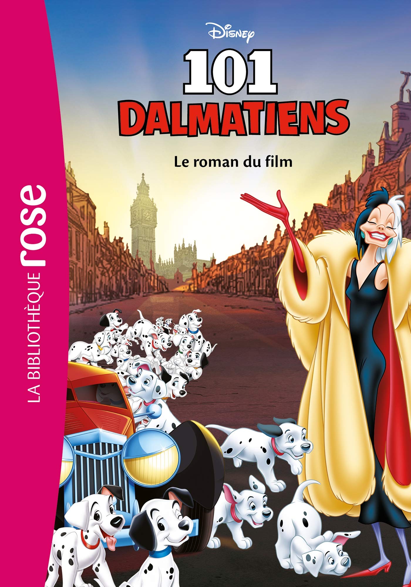 Bibliothèque Disney - Les 101 dalmatiens - Le roman du film by Walt ...