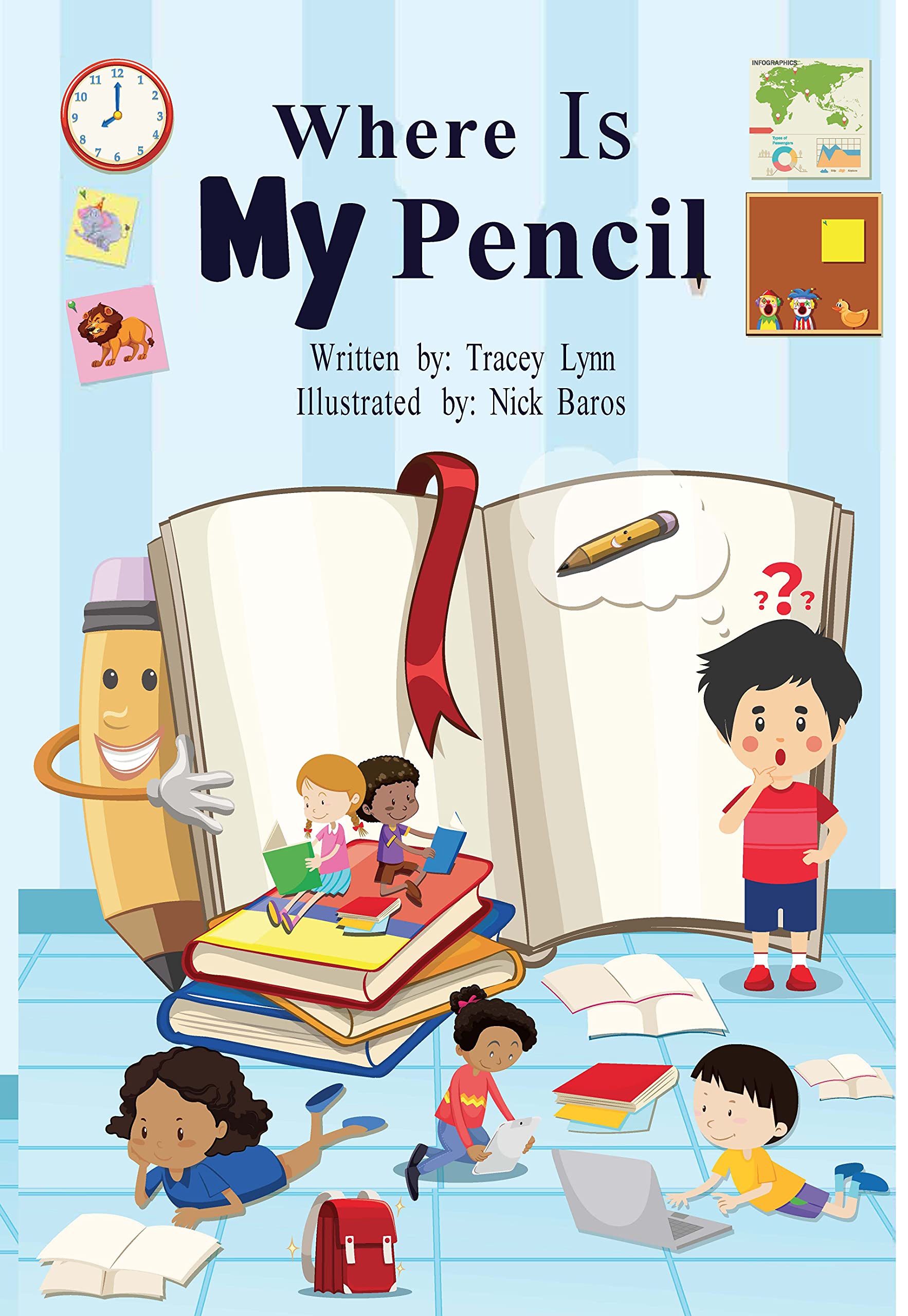 Where Is My Pencil by Tracey Lynn | Goodreads