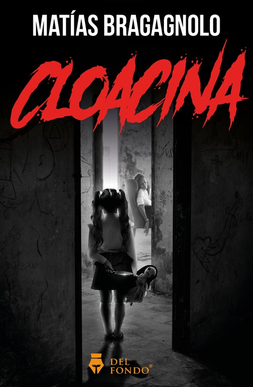 Cloacina by Matías Bragagnolo | Goodreads