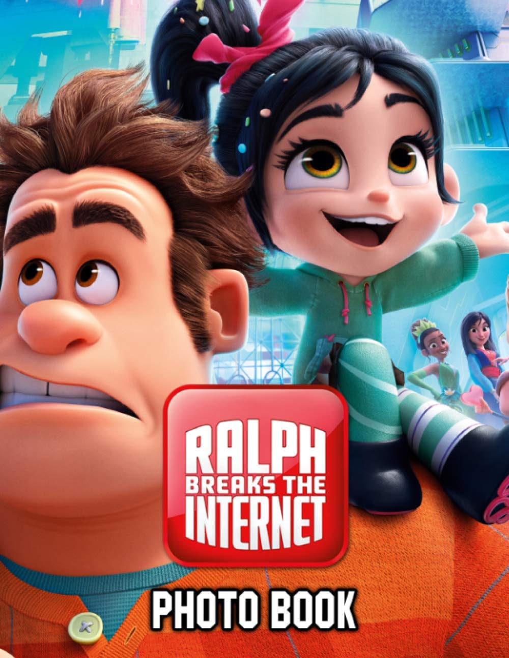 Ralph Breaks The Internet Photo Book: Image & Photo Book Books For ...