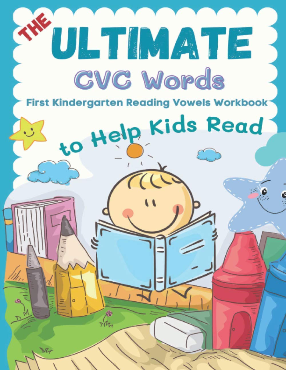 The Ultimate CVC Words to Help Kids Read. First Kindergarten Reading ...