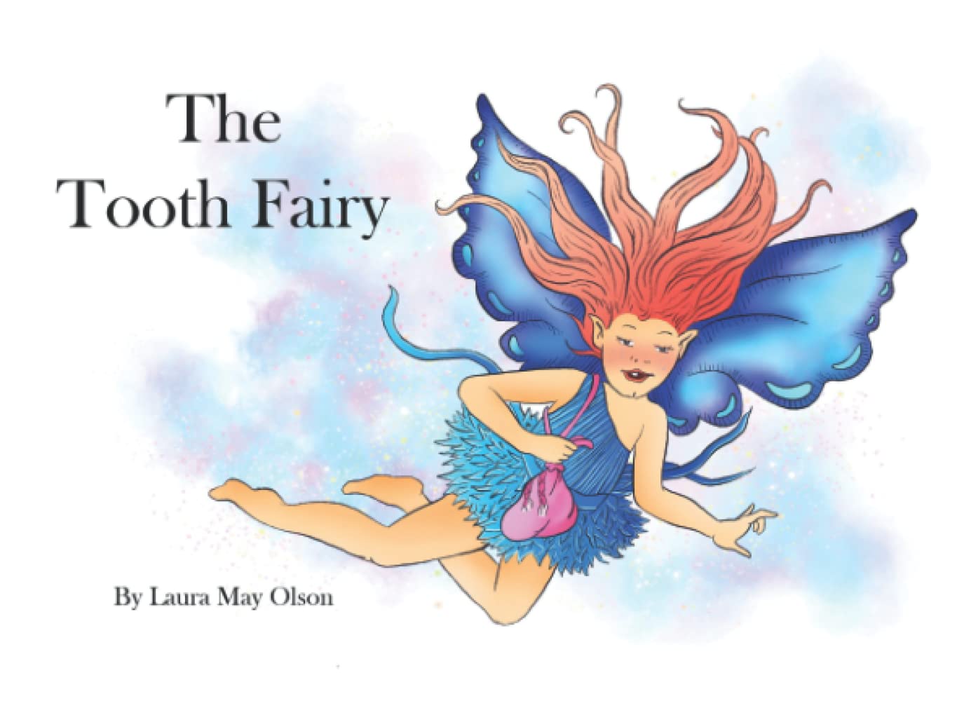 The Tooth Fairy by Linda Dawley | Goodreads