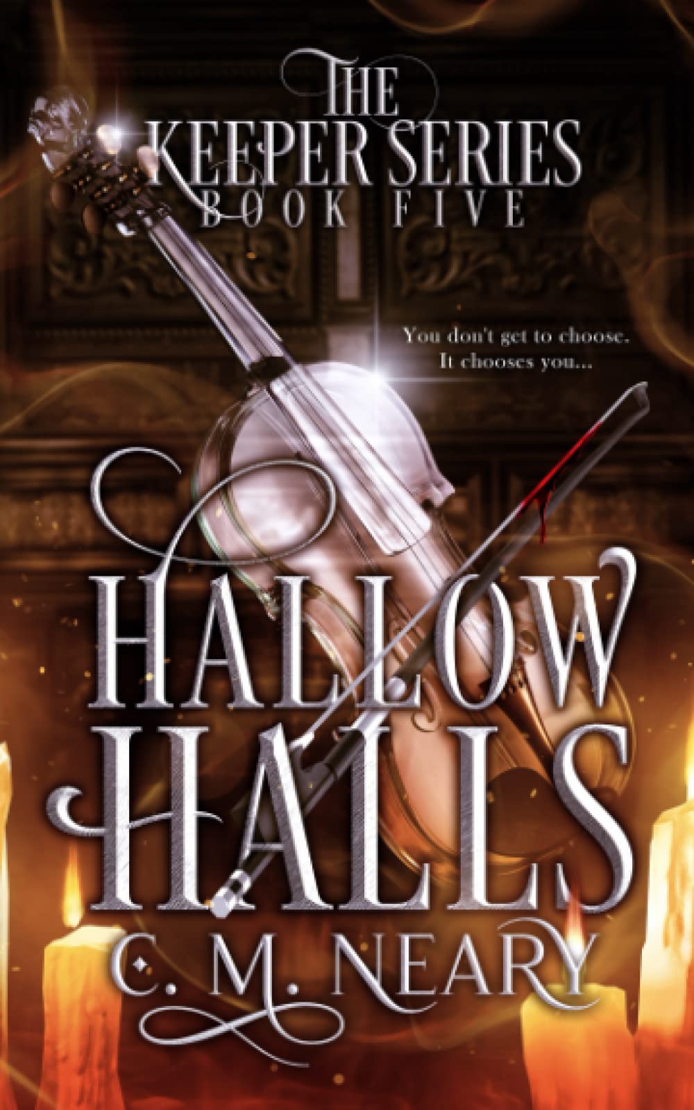 Hallow Halls (The Keeper #5) by C.M. Neary | Goodreads