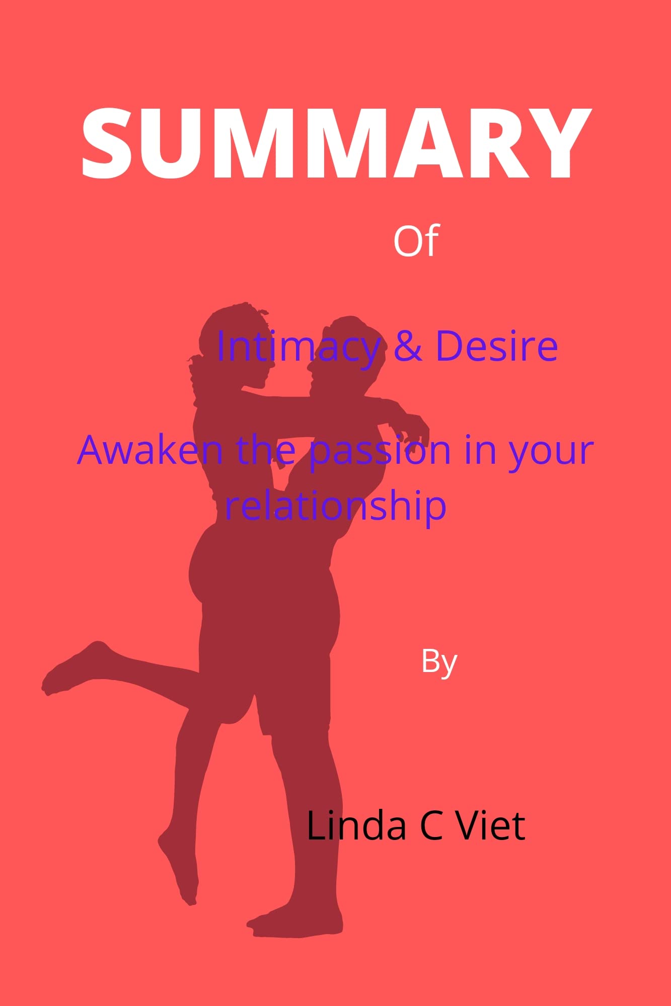 Intimacy & Desire: Awaken the passion in your relationship by Dr David ...