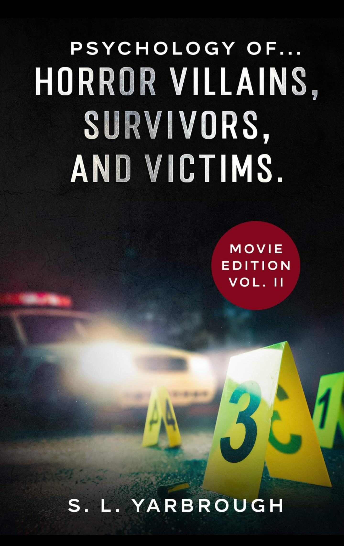 Psychology of Horror Villains, Survivors, and Victims. Movie Edition ...