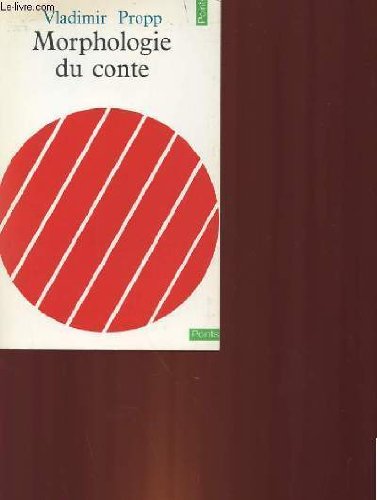 MORPHOLOGIE DU CONTE by Vladimir Propp | Goodreads