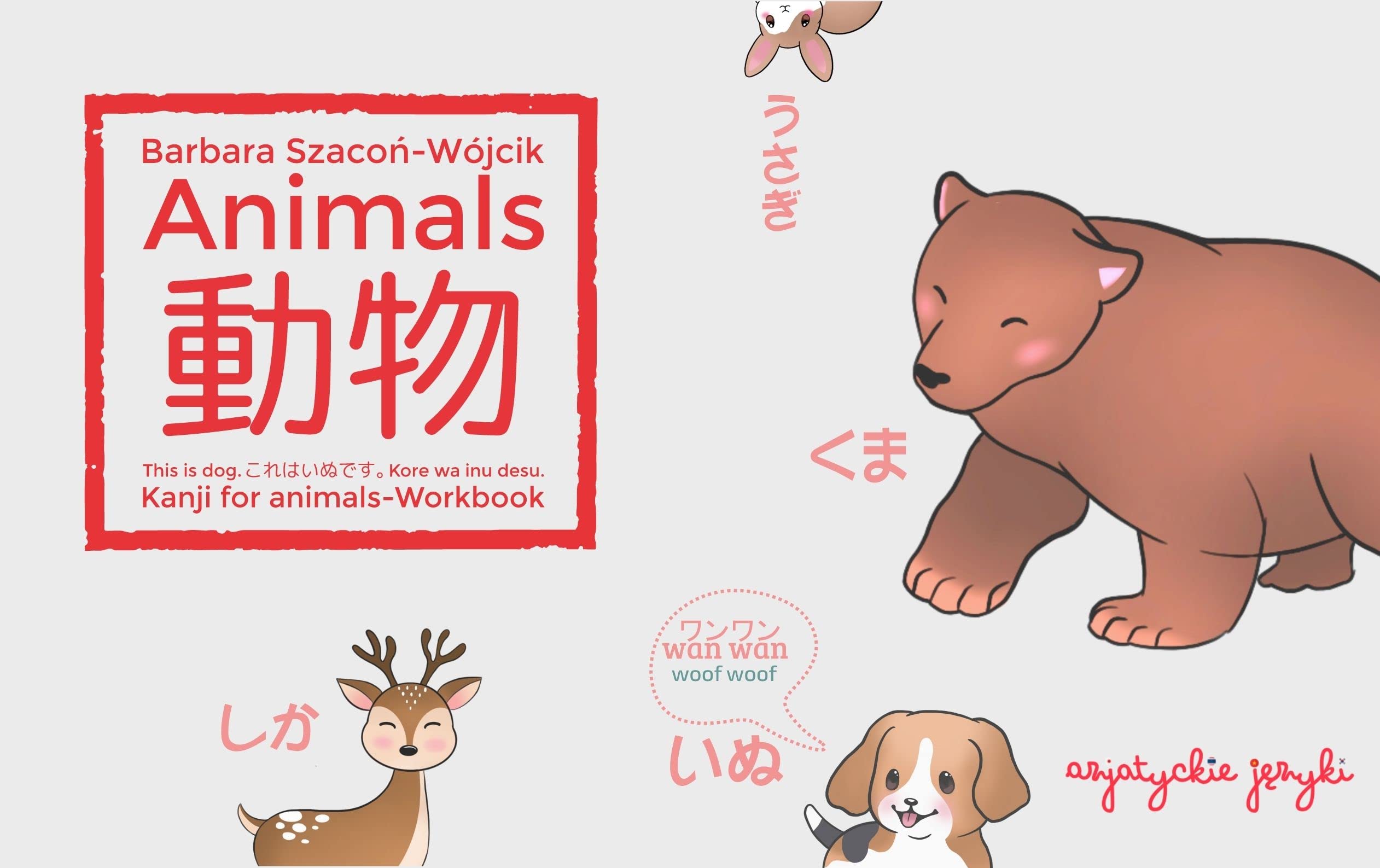 Kanji for Animals: Kanji for Animals - workbook, workbook with kanji ...