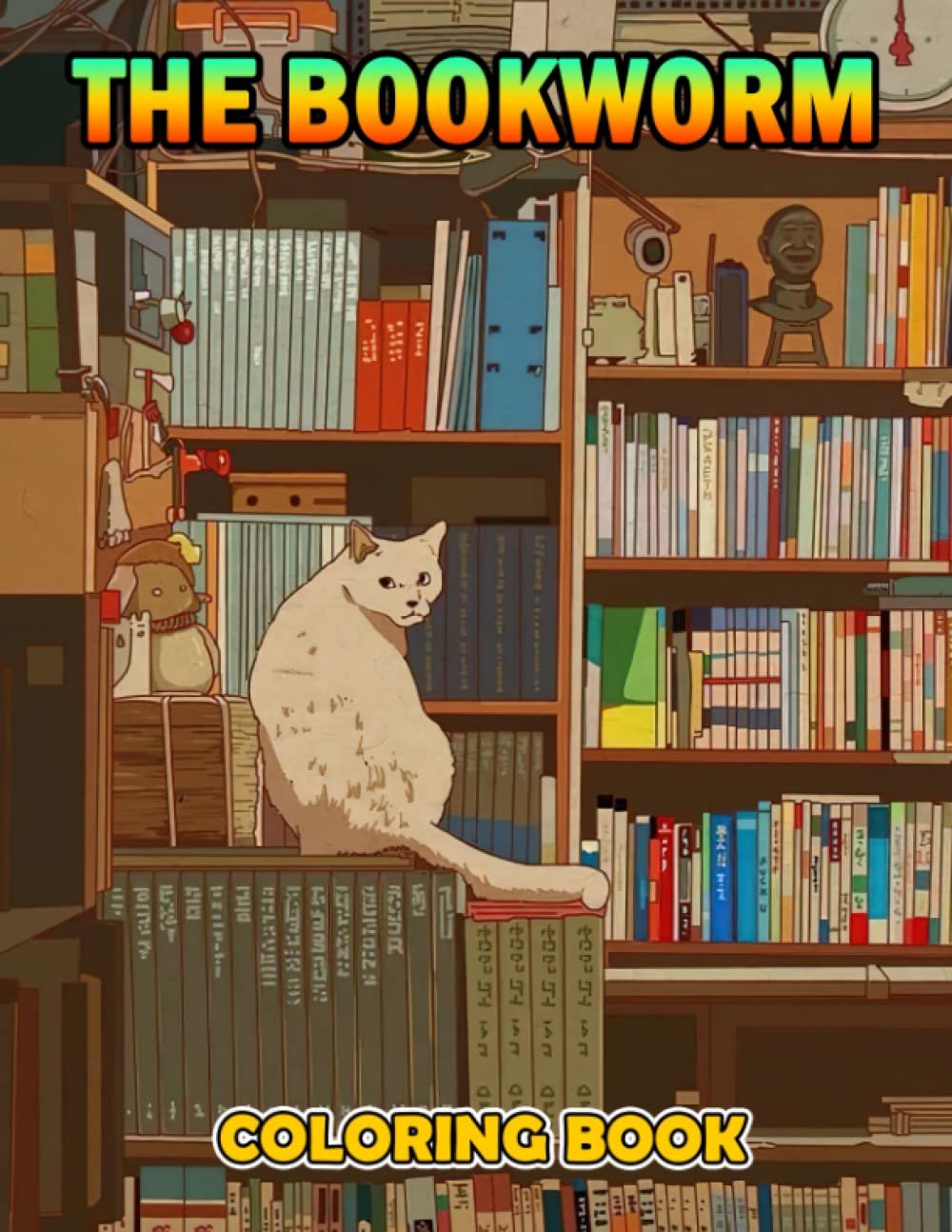 The Bookworm Coloring Book: Magical Coloring Pages Featuring Bookworm ...