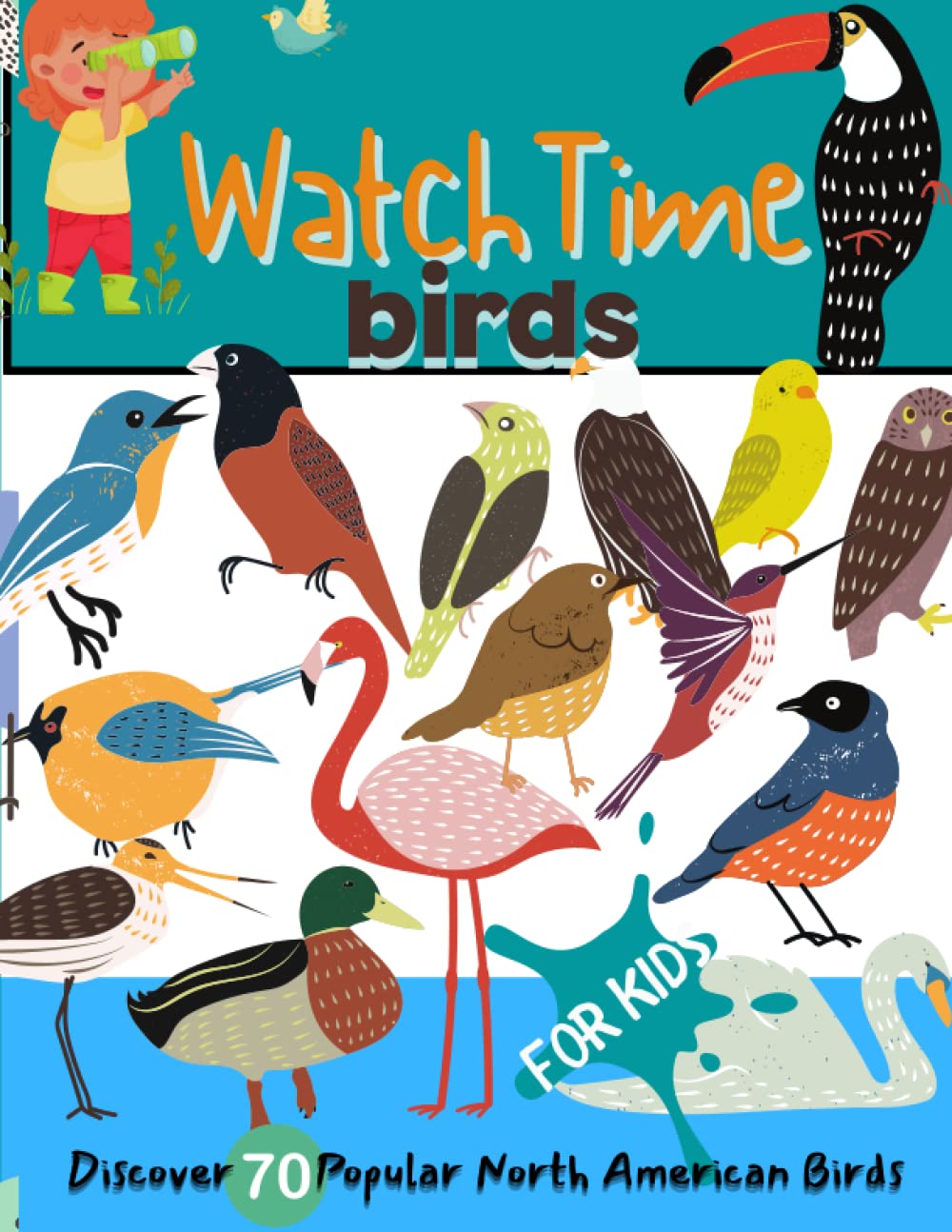 Watchtime birds for kids: bird watch books for kids I birds birding ...