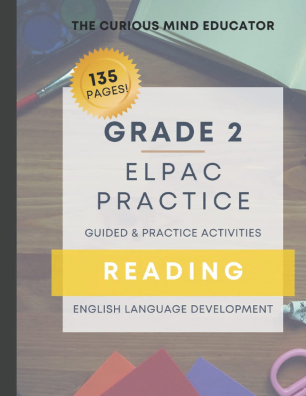 ELPAC/ELD READING Practice Book: 2nd Grade by The Curious Mind Educator ...