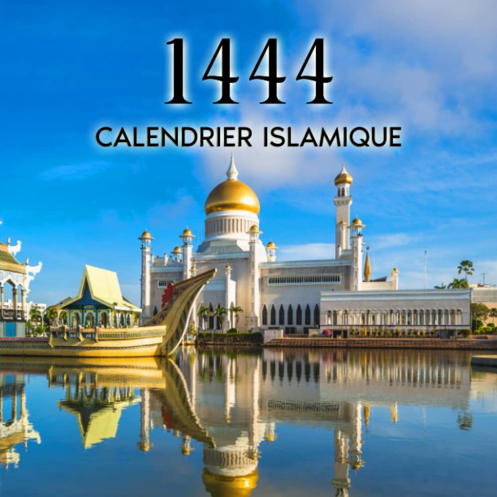 1444 CALENDRIER ISLAMIQUE: Hijri - Calendrier mural hégirien: de ...