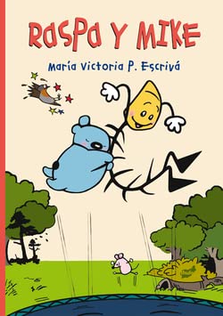 Raspa y Mike by María Victoria P. Escrivá | Goodreads