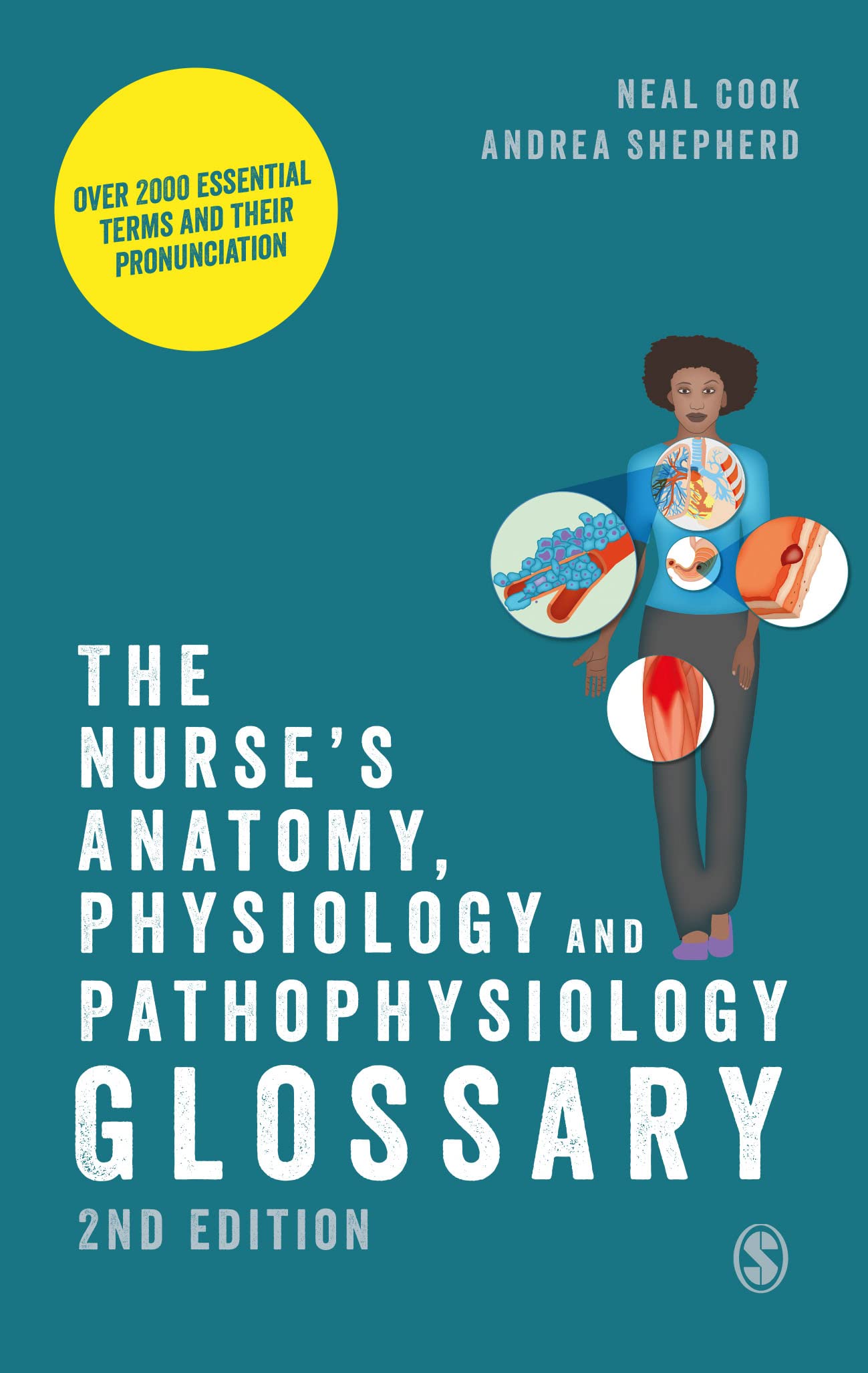 The Nurse′s Anatomy, Physiology and Pathophysiology Glossary: Over 2000 ...