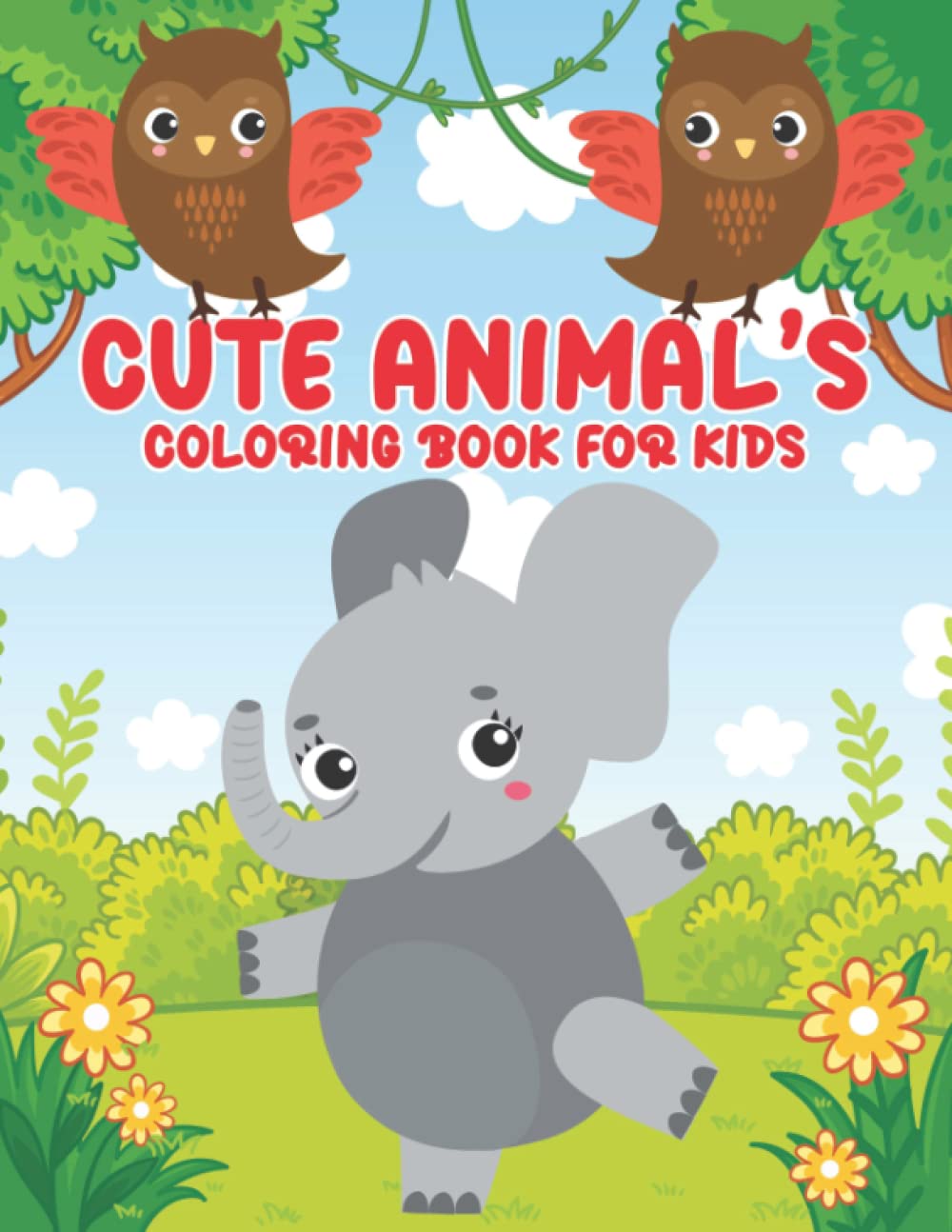 Cute Animal Coloring Book For Kids: Fun And Easy Coloring Pages in Cute ...