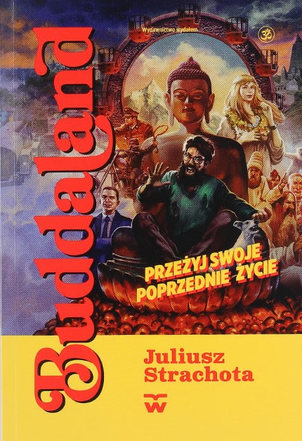 Buddaland by Juliusz Strachota | Goodreads