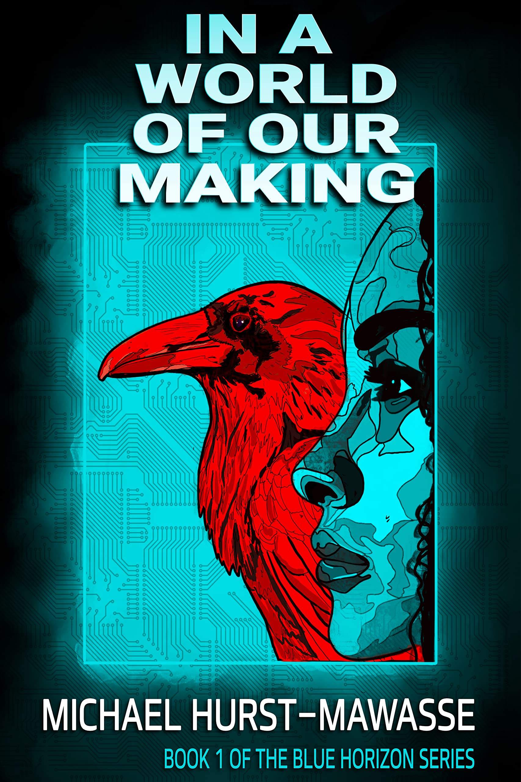 In a World of Our Making: A story of survival, friendship and love by ...