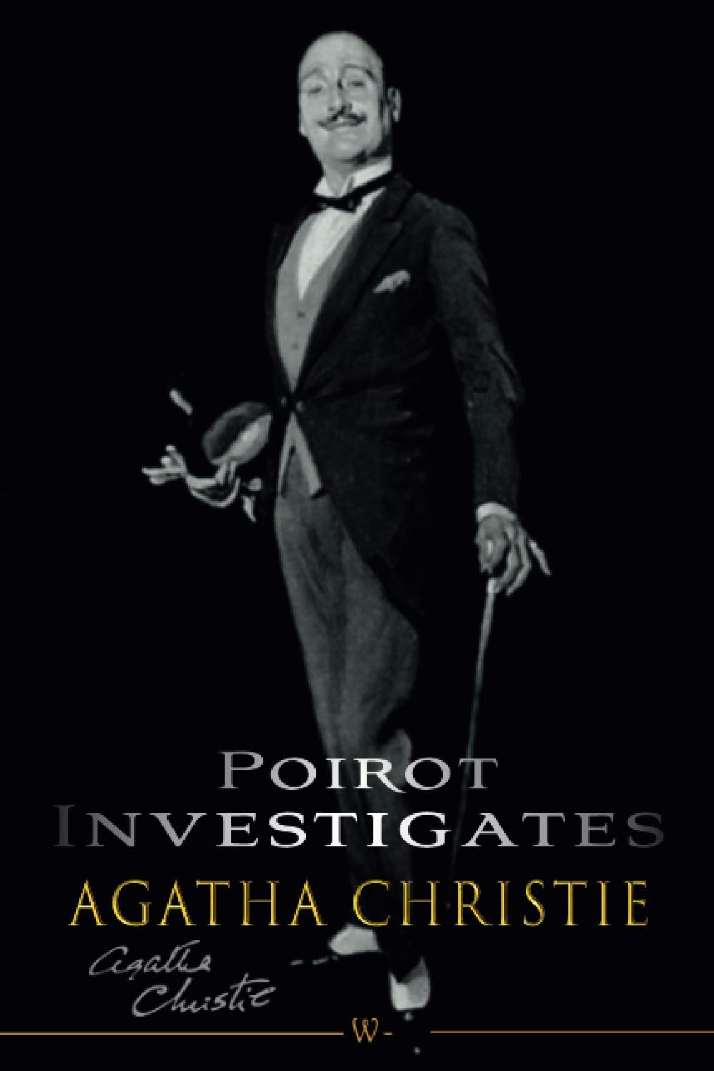 Poirot Investigates (Wisehouse Classics Edition) by Agatha Christie ...