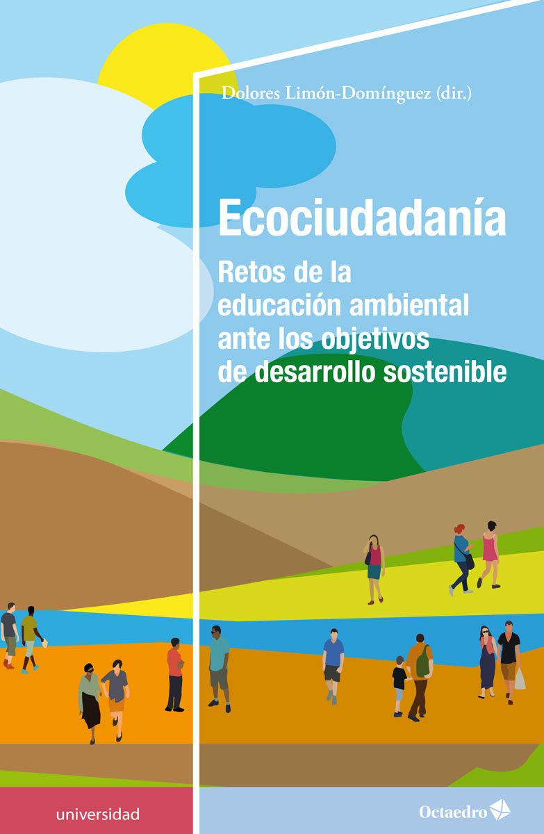 Ecociudadan’a: Retos de la educación ambiental ante los objetivos de ...