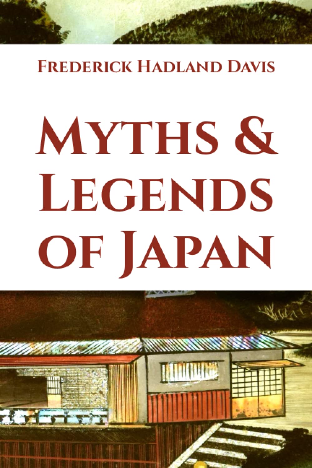 Myths & Legends of Japan by Frederick Hadland Davis | Goodreads