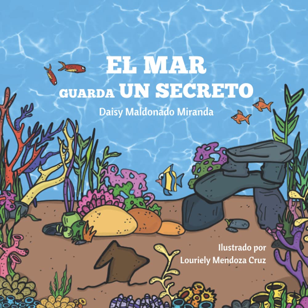 El MAR GUARDA UN SECRETO by Daisy Maldonado Miranda | Goodreads