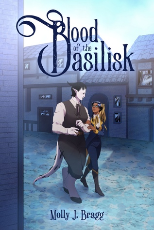 Blood of the Basilisk by Molly J. Bragg | Goodreads