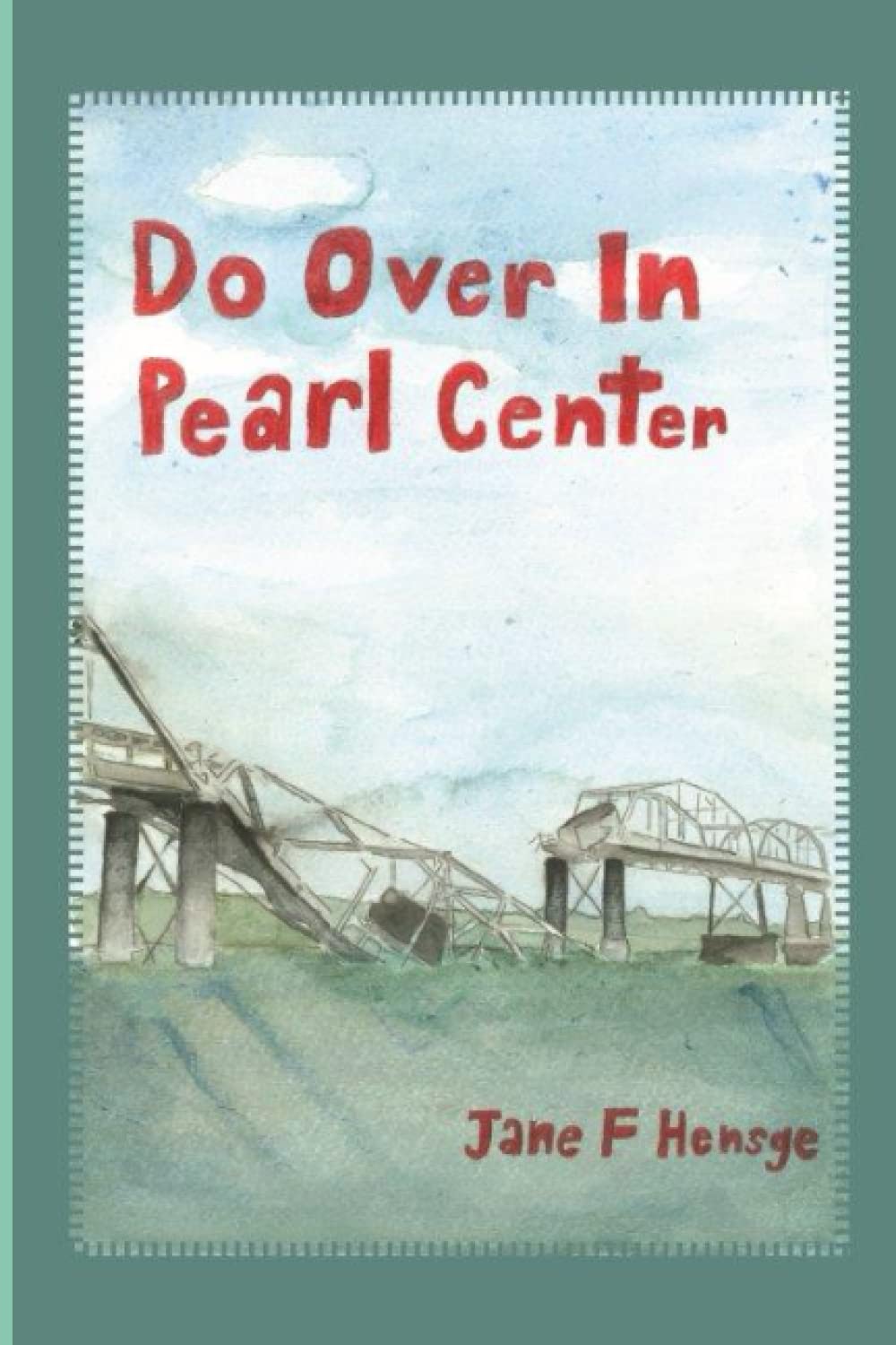Do Over In Pearl Center by Jane Hensge | Goodreads