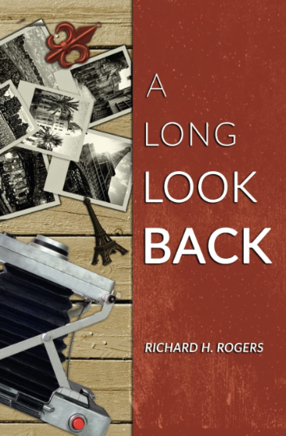 A Long Look Back by Richard H. Rogers | Goodreads