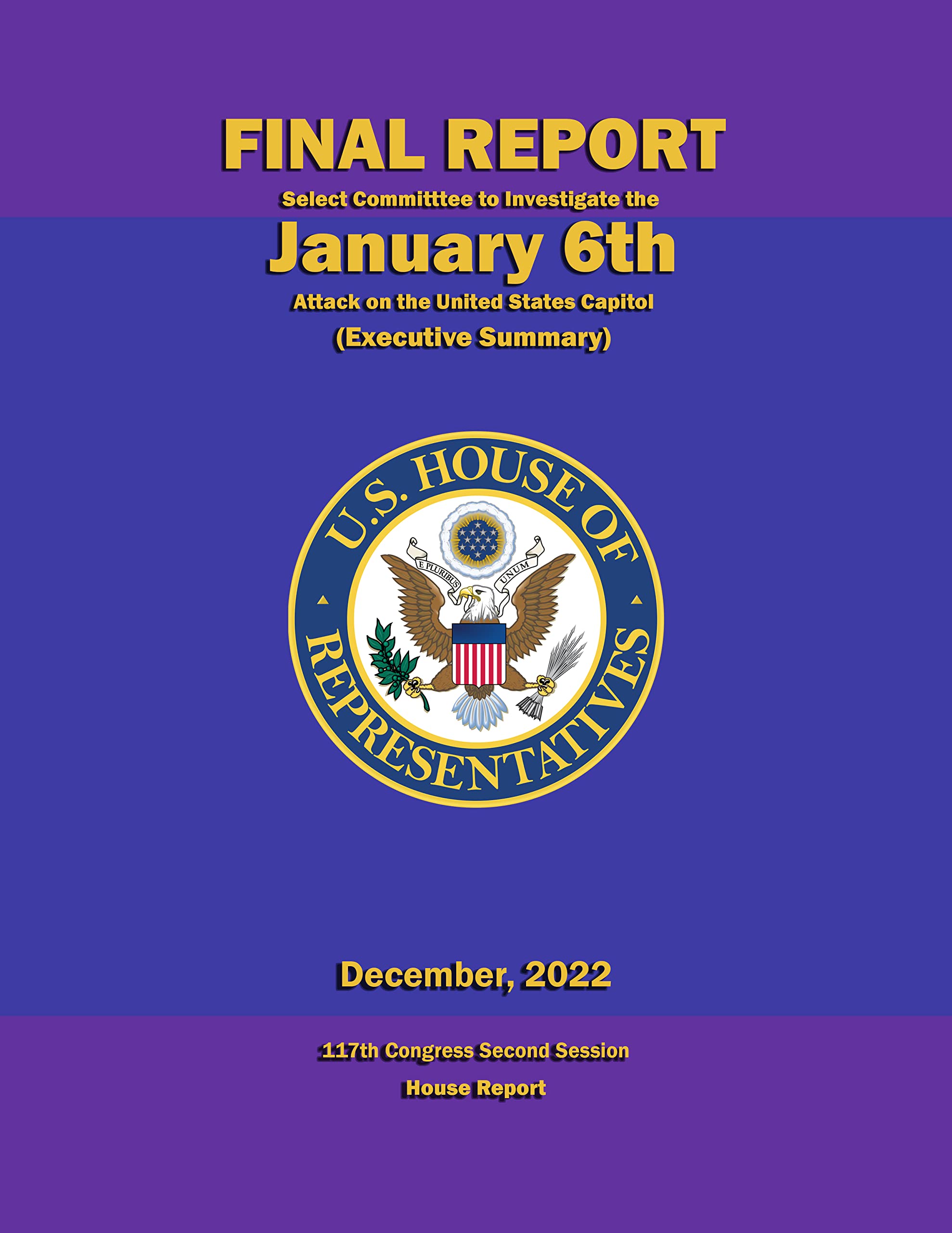 Final Report - Select Committee to Investigate the January 6th Attack ...