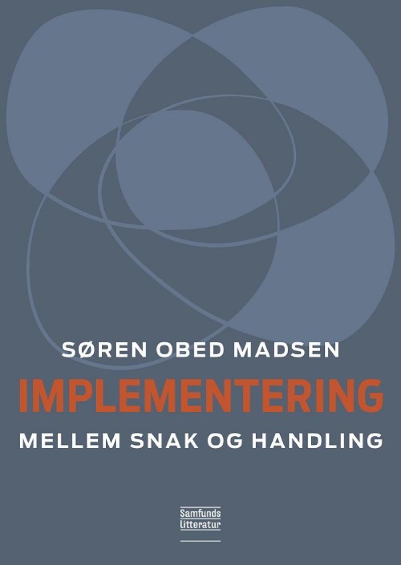 Implementering Mellem snak og handling by Soren Obed Madsen | Goodreads
