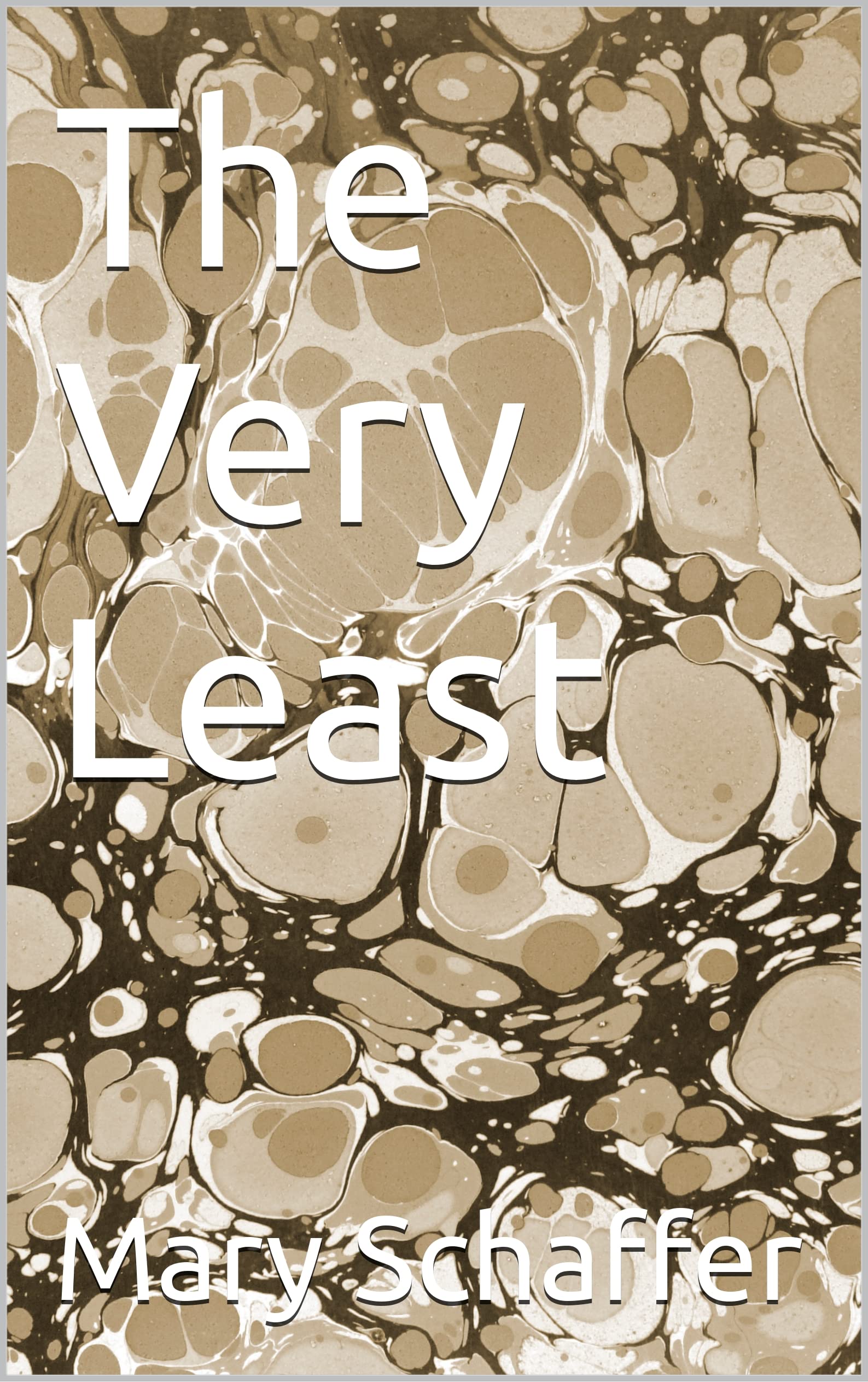 The Very Least by Mary Schaffer | Goodreads