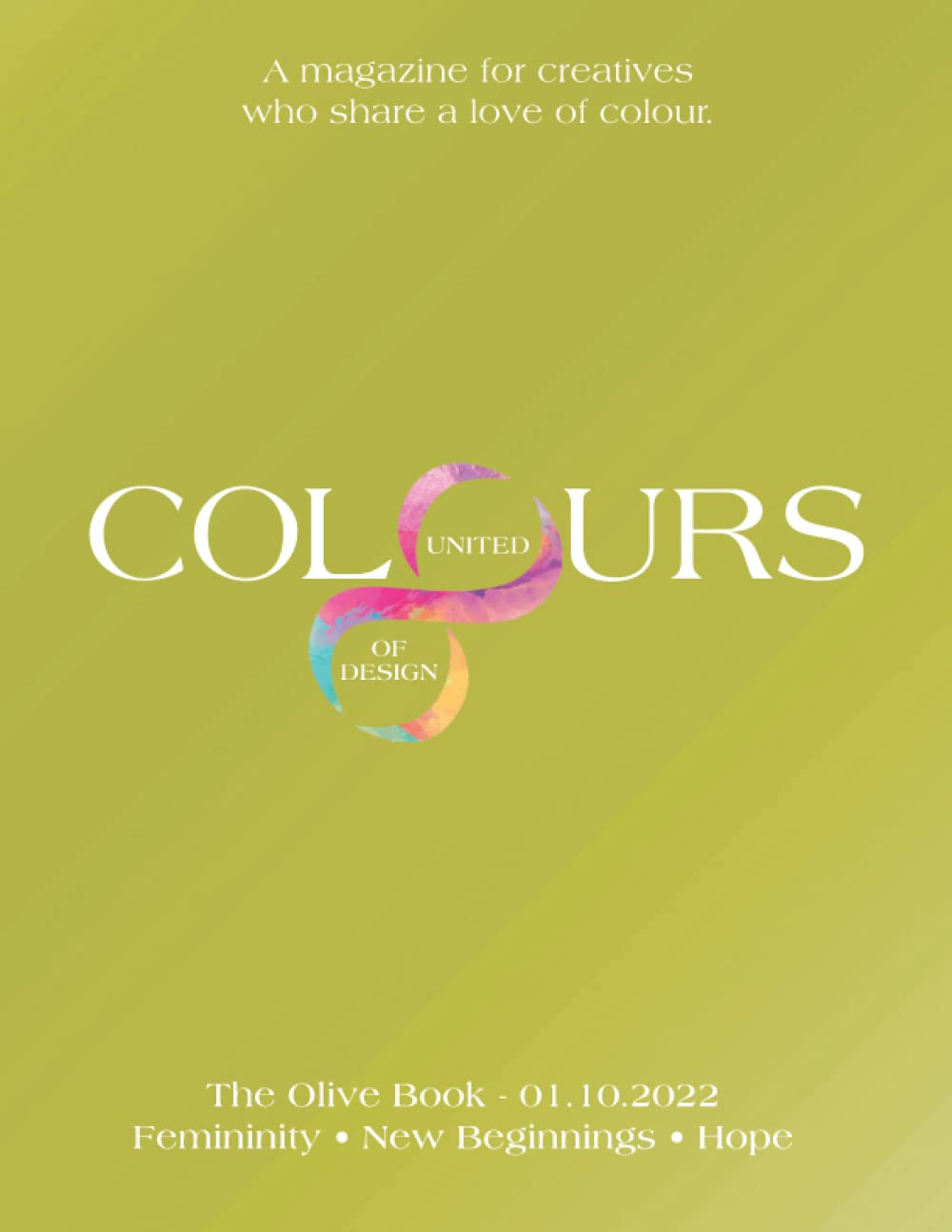 United Colours of Design: The Olive Book by Ms Amy Bell | Goodreads