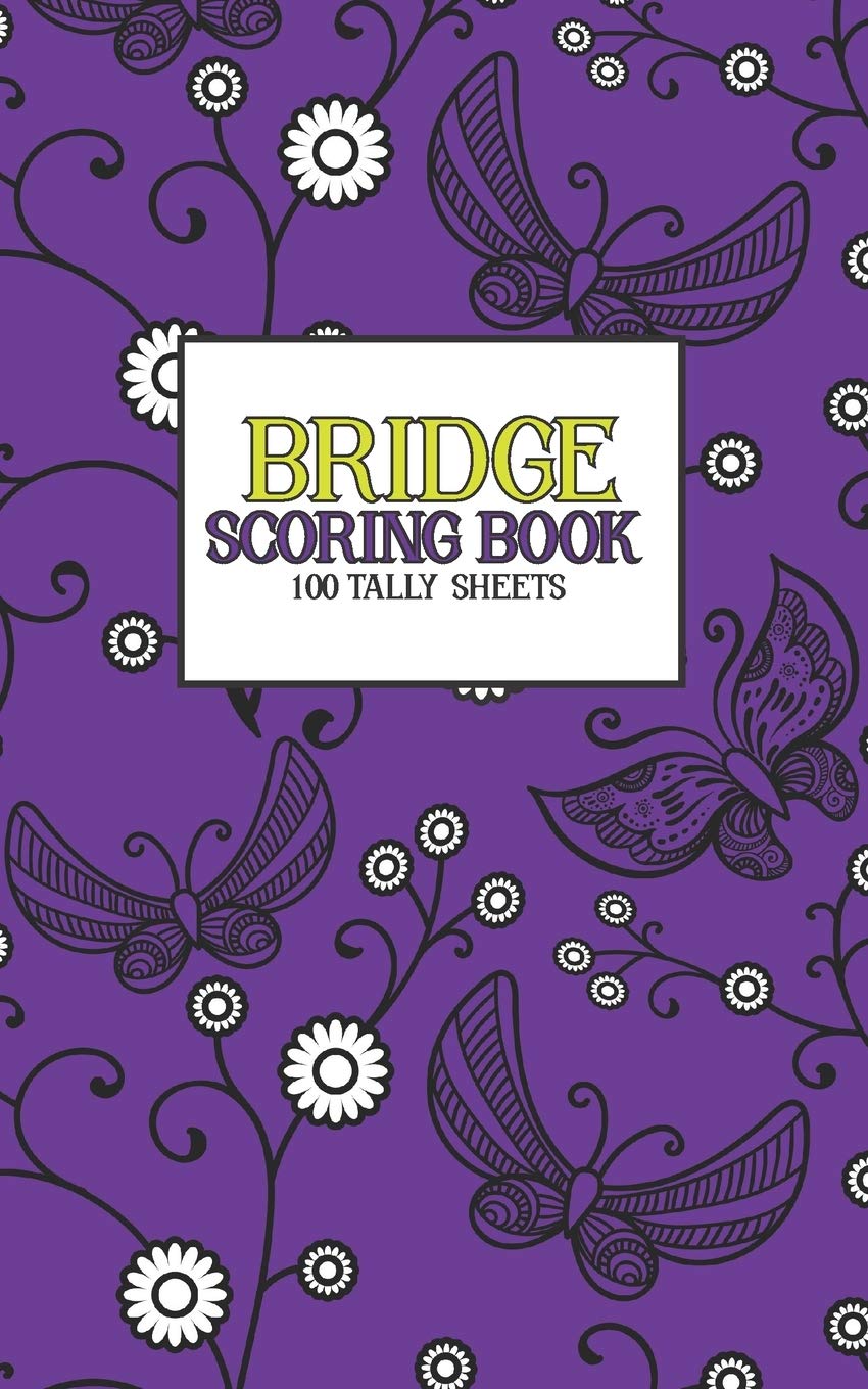 Bridge Scoring Book: 100 Tally Sheets by Feather Press Books | Goodreads
