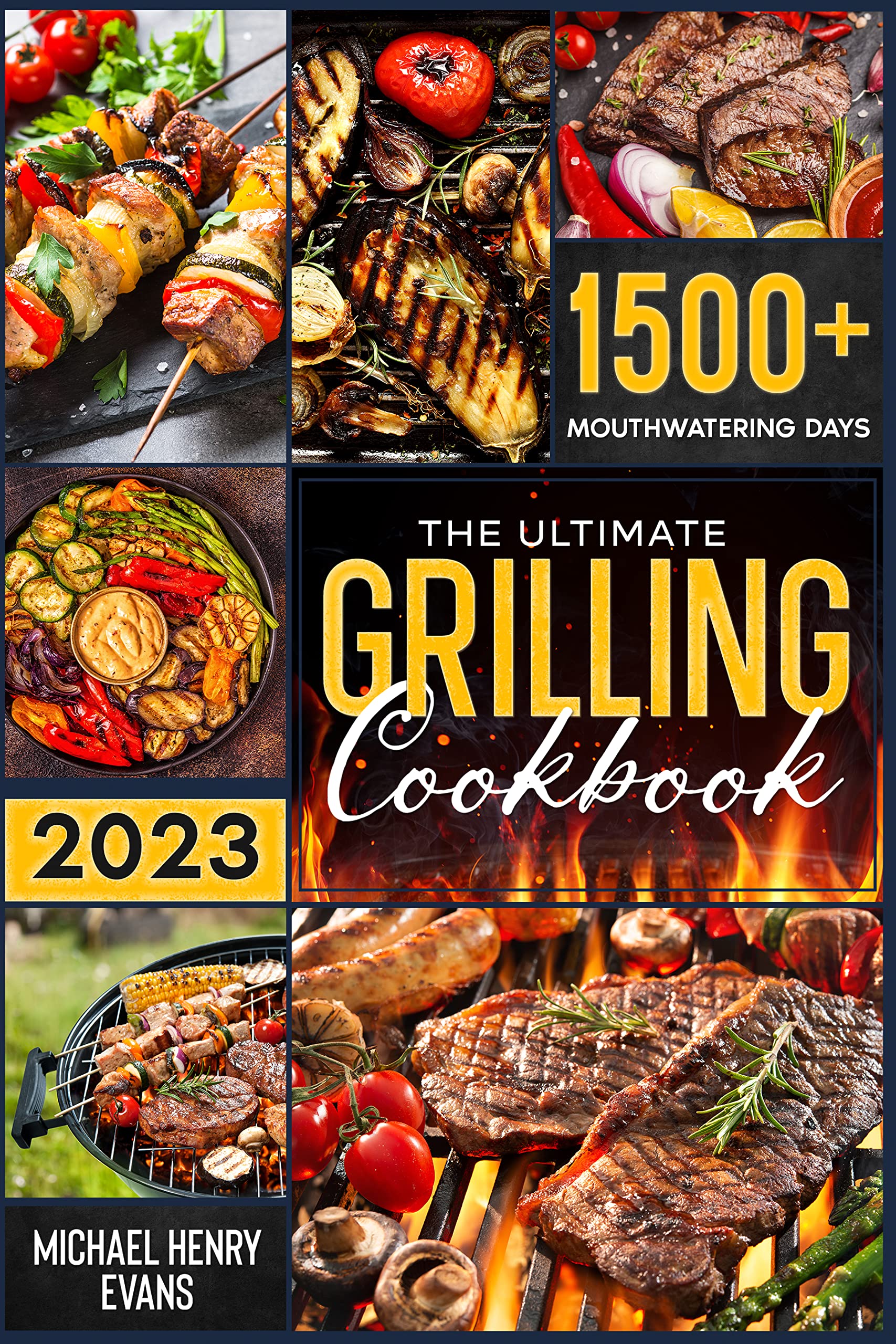 The Ultimate Grilling Cookbook: Prepare a Bliss for Your Taste Buds ...