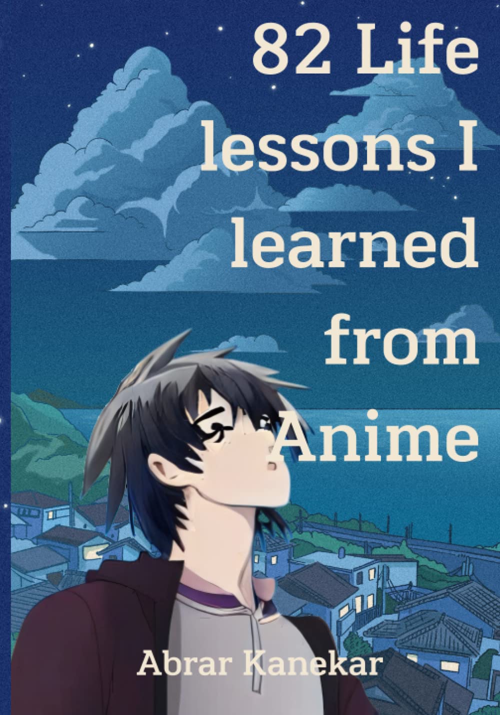82 Life lessons I learned from Anime: Why are you feeling the way you ...