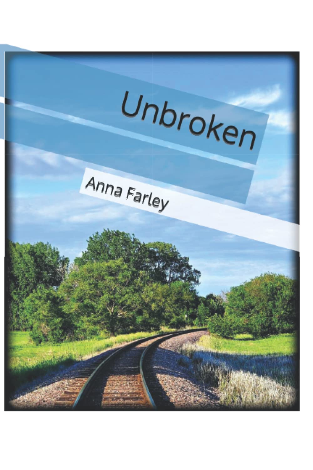 Unbroken by Anna Farley | Goodreads