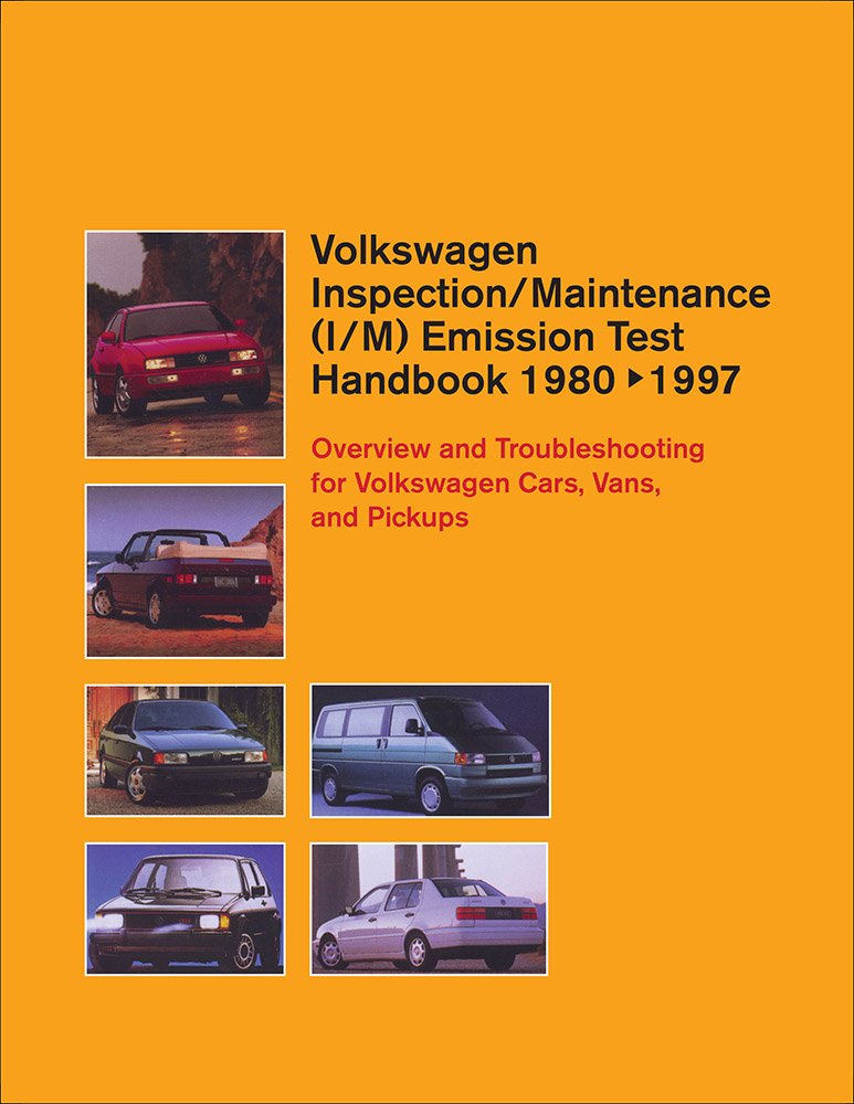 Volkswagen Inspection/Maintenance (I/M) Emission Test Handbook: 1980 ...