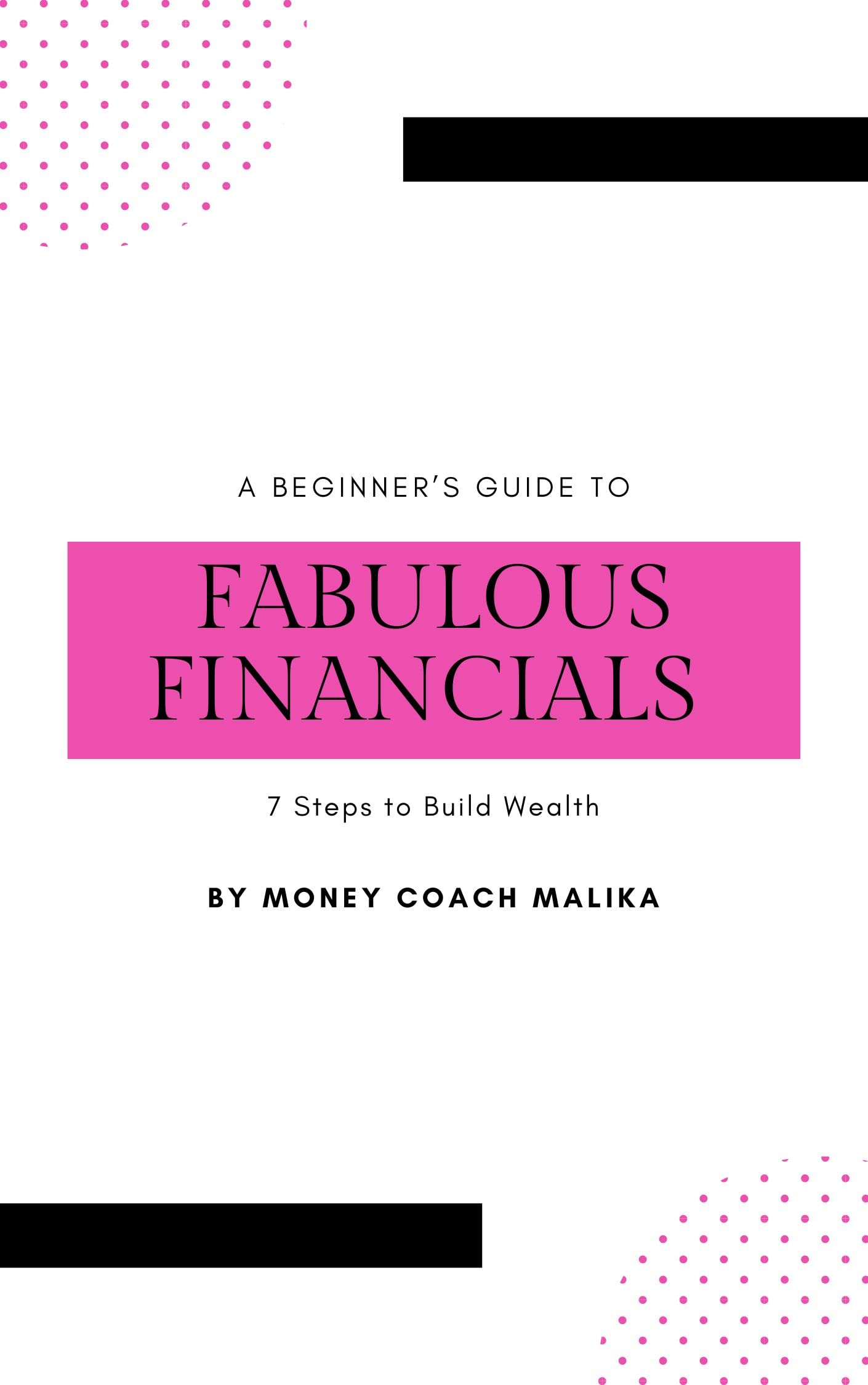 A Beginner's Guide to Fabulous Financials: Reduce Financial Stress And ...